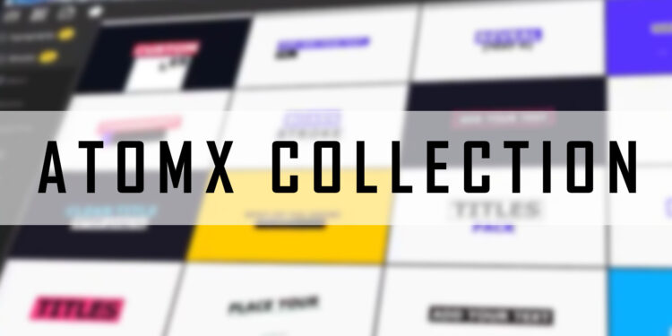 AtomX Collection 2023 gần 100gb với link tải tốc độ cao - Chia Sẻ Tài Nguyên Dựng Phim Miễn Phí ...